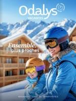 Le nouveau catalogue Odalys Vacances Hiver-Printemps 2024/2025 est ...