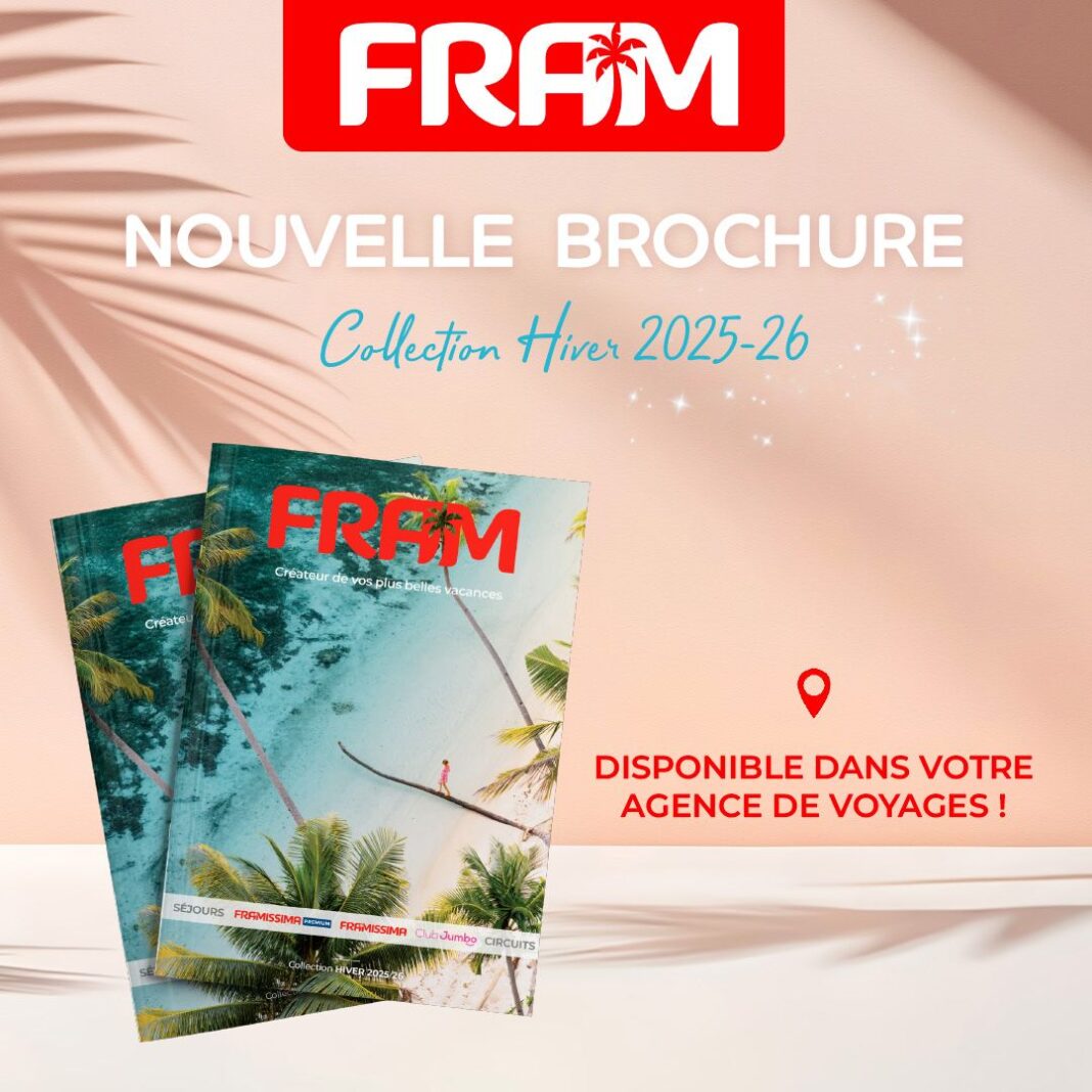 Fram: les nouveautés de la brochure 2025-2026 - MisterTravel